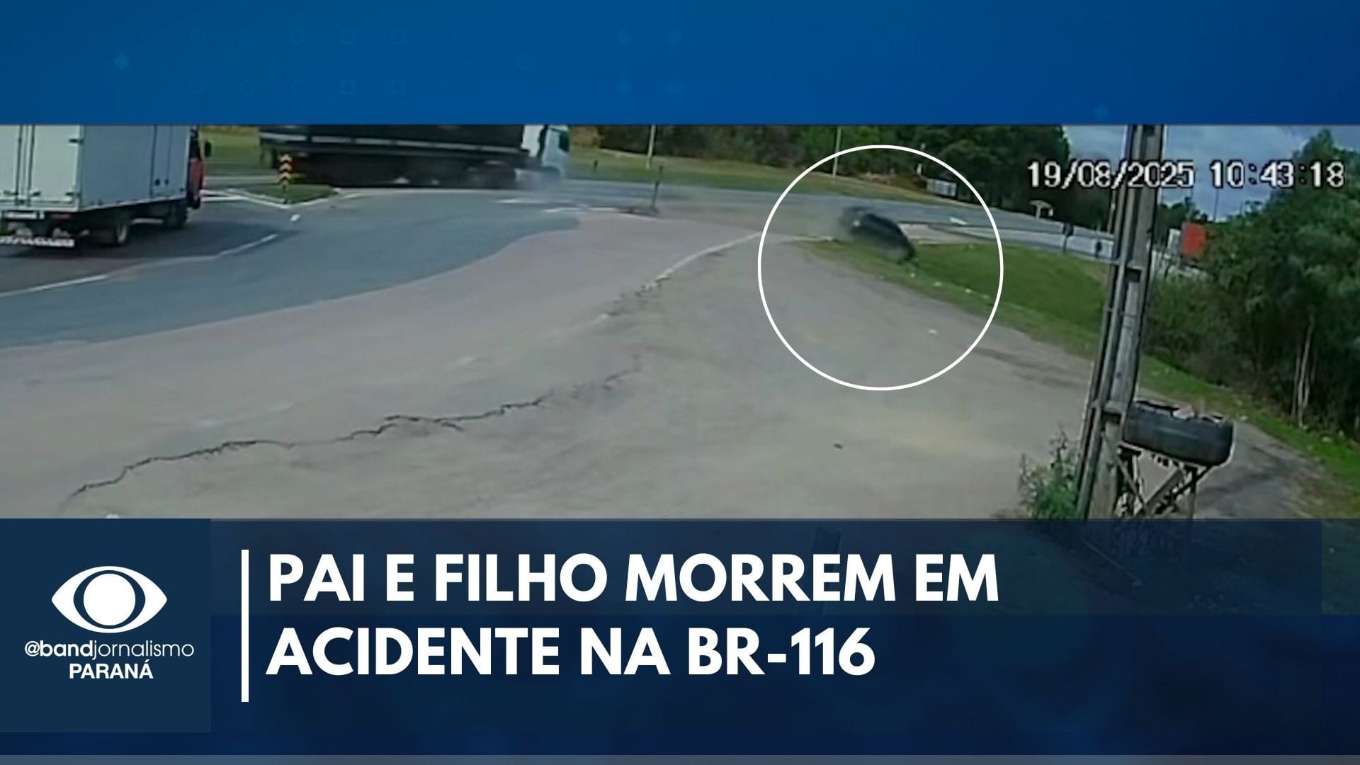 Câmera registra acidente na BR-116 em Mandirituba que matou pai e filho