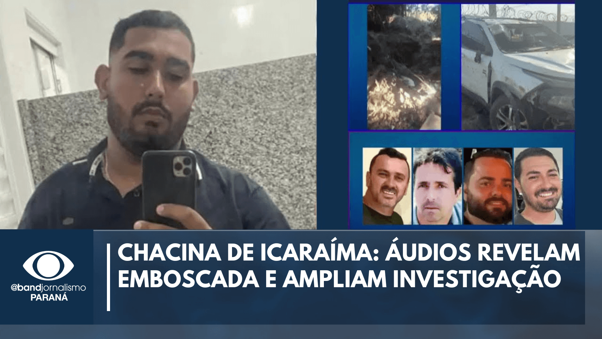 Áudios revelam tensão e mostram caminho que levou grupo à morte em Icaraíma