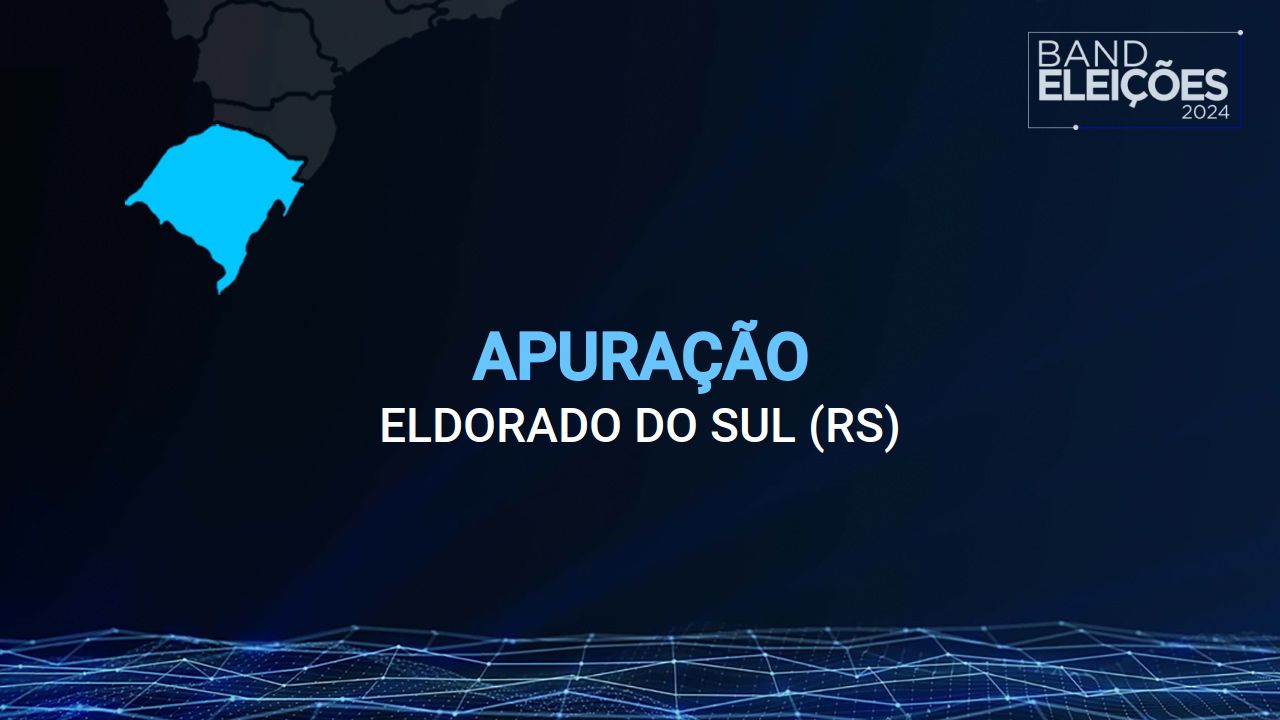 ELDORADO DO SUL (RS): Apuração e Resultados | Eleições 2024 | 1º turno